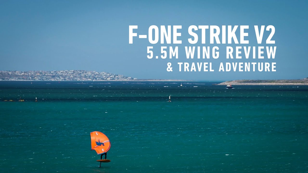F-ONE Strike V2 Wing Review & Travel Adventure. 5.5m - On a Rocket v2 ...