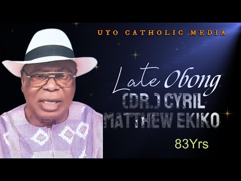 NIGHT OF SONGS IN HONOR OF LATE OBONG (DR) CYRIL MATTHEW EKIKO - YouTube