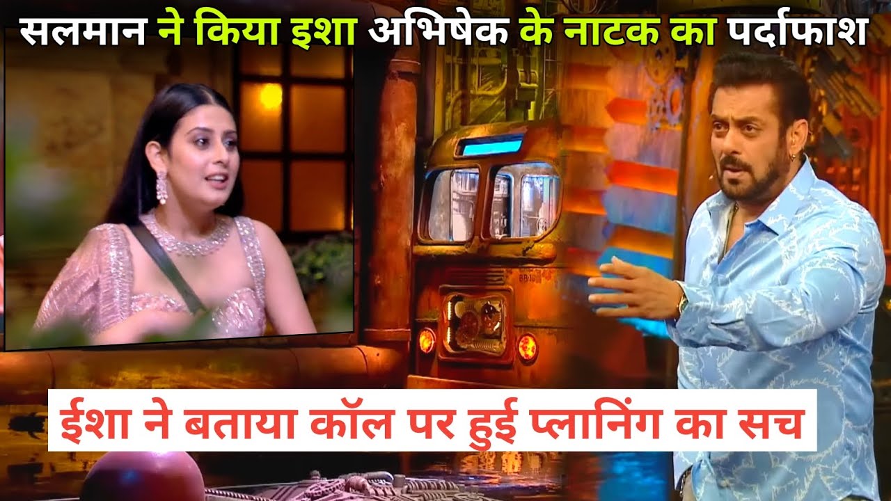 Bigg Boss 17 Live: Weekend Ka Vaar Salman Khan Angry On Isha Malviya ...
