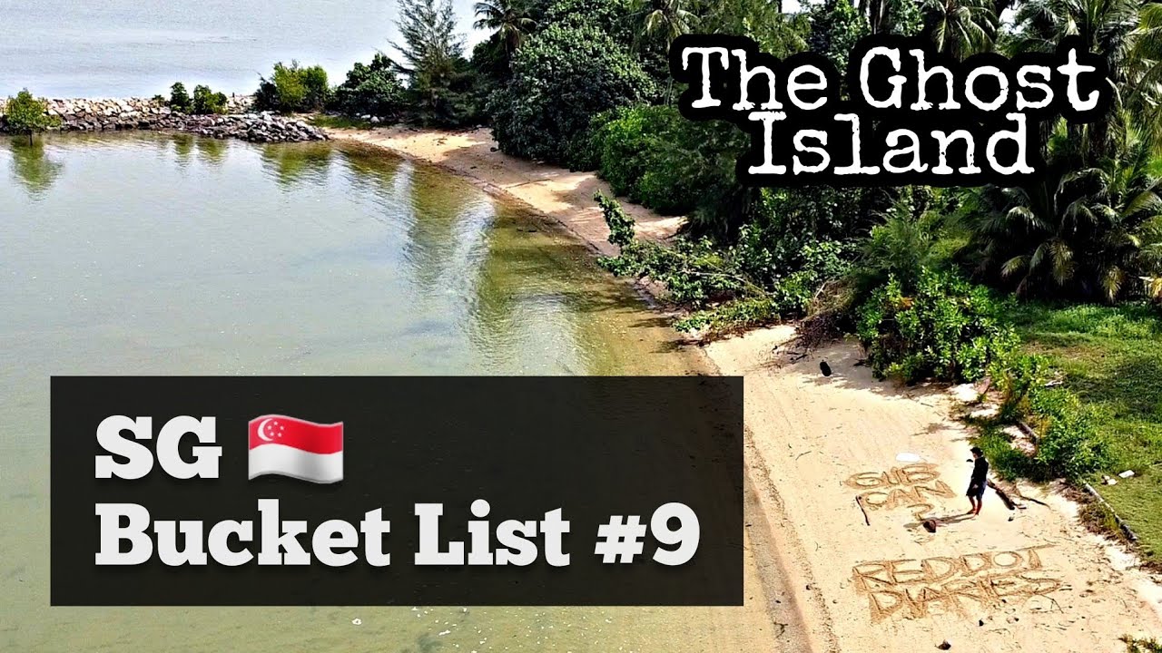 SG Bucket List#9 | Where got ghost?| Pulau Hantu | My last three weeks ...