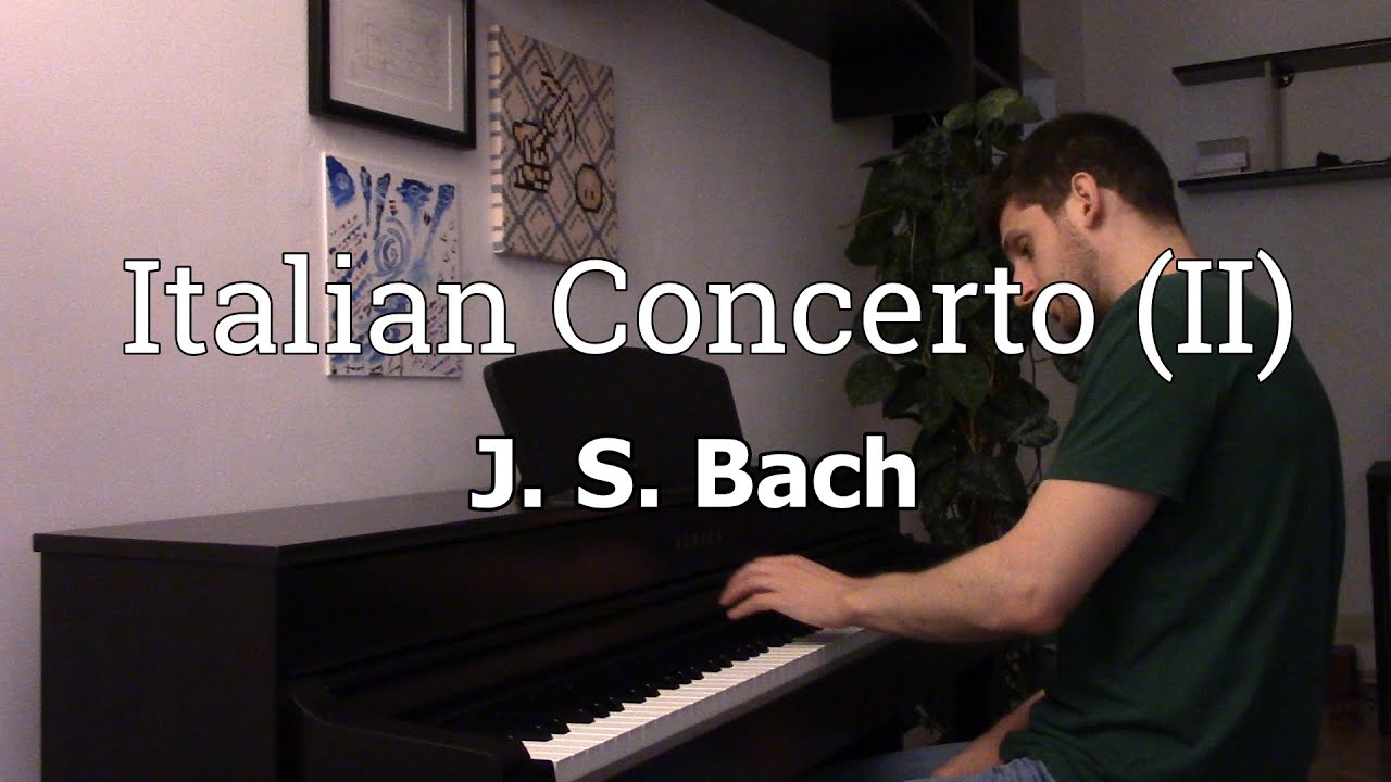 Bach - Italian Concerto (II) - YouTube