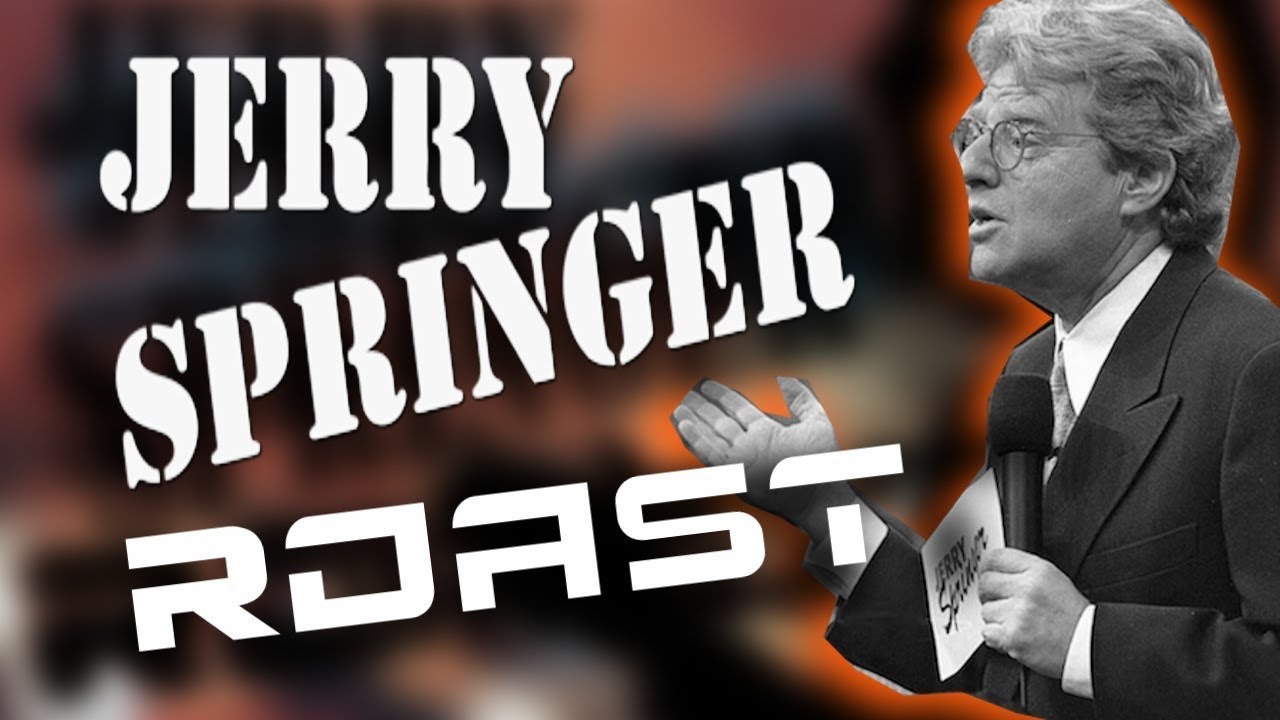 Jerry Springer: Roast Segment Compilation - YouTube