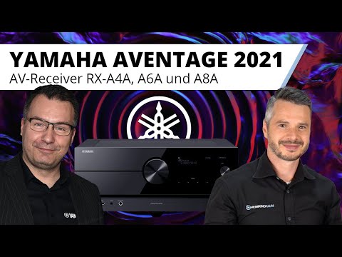Die besten Yamaha AV-Receiver aller Zeiten im Überblick. Yamaha AVENTAGE RX-A4A, RX-A6A und RX-A8A