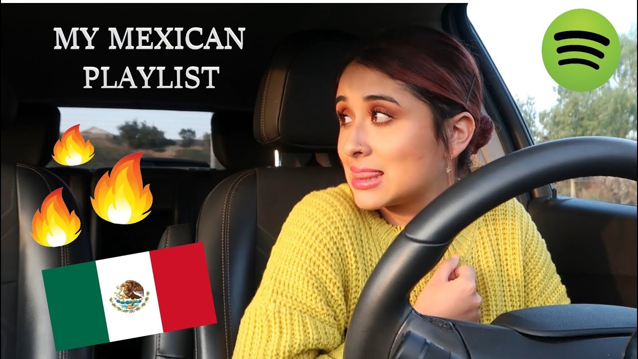 MY MEXICAN MUSIC PLAYLIST! - YouTube