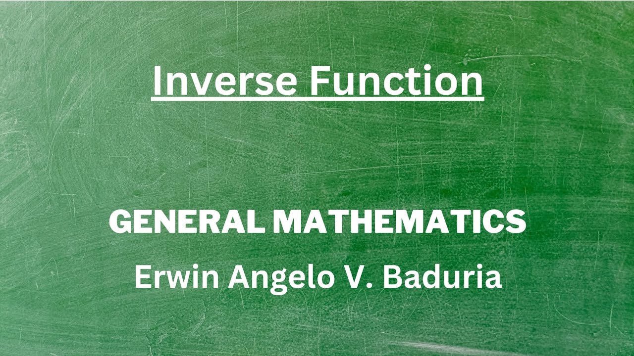 INVERSE FUNCTION | GENERAL MATHEMATICS - YouTube