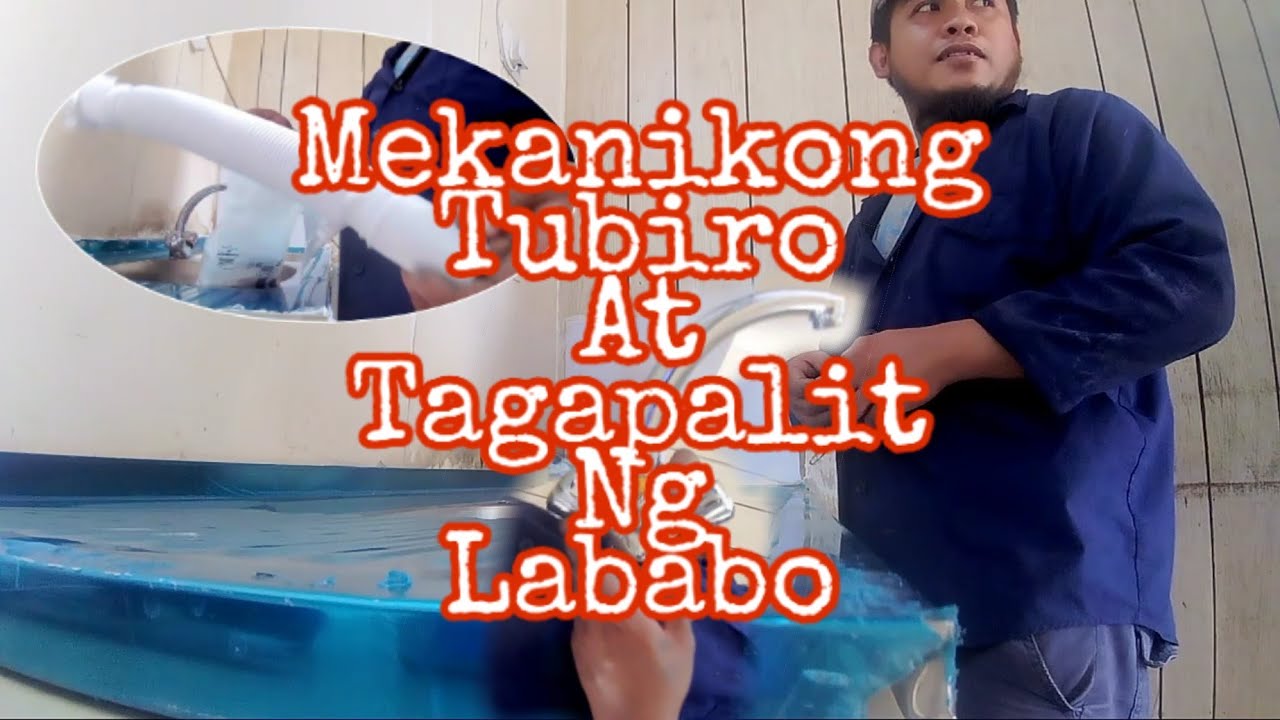 Mekanikong Tubiro at Tagapalit ng Lababo - YouTube