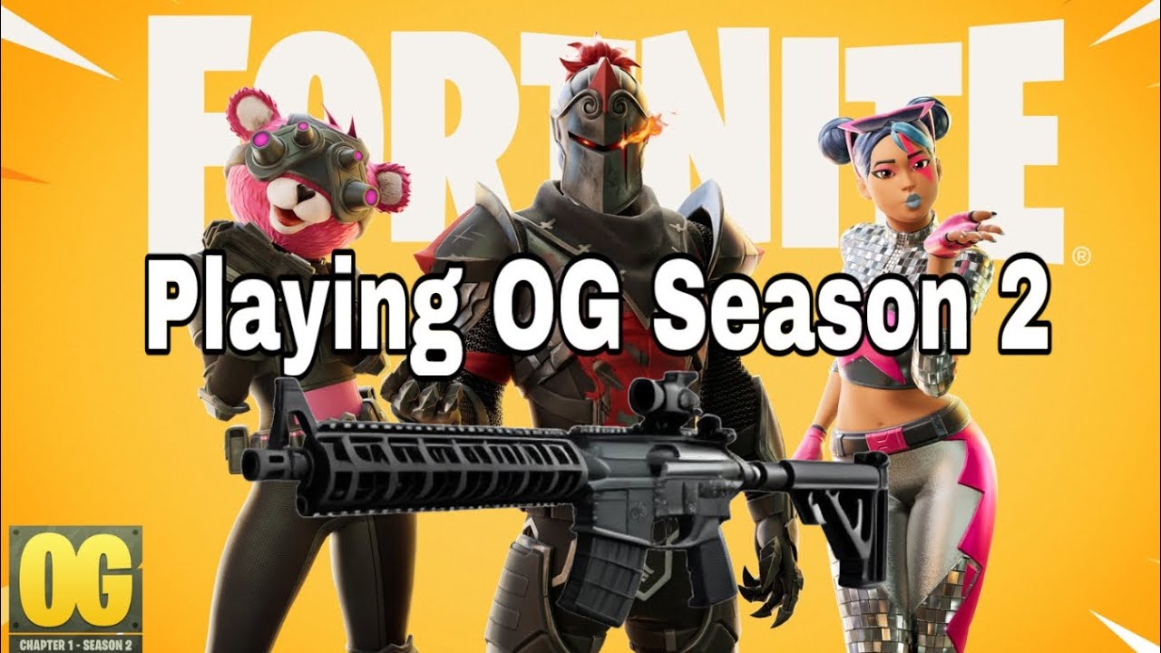 Playing OG Fortnite Season 2! - YouTube