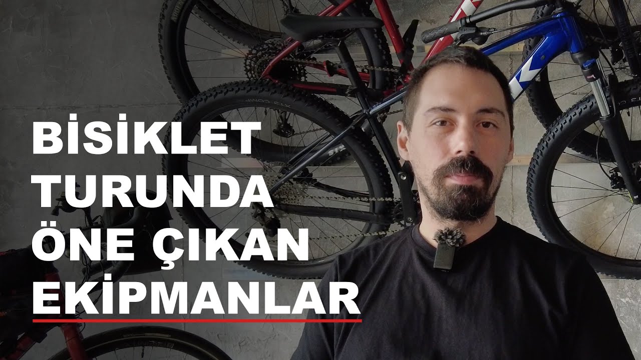 Bisiklet Turunda Kullandığım Başlıca Ekipmanları Değerlendirdim | Asya ...