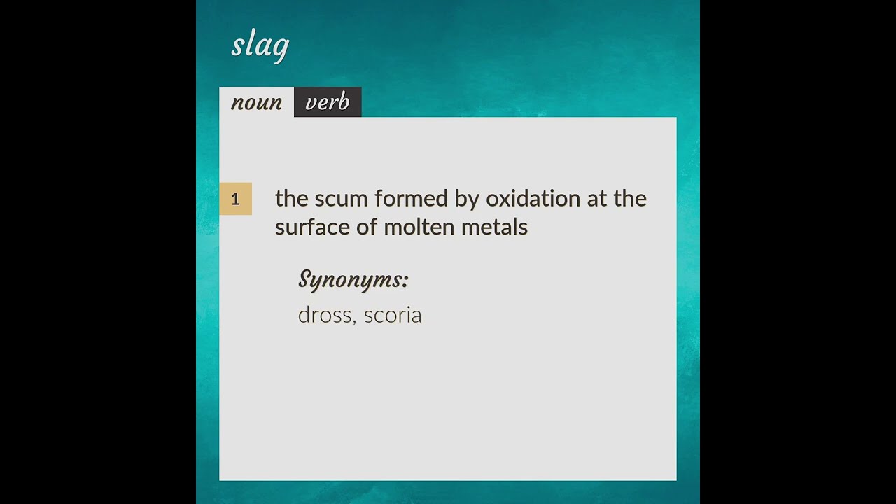 Slag meaning of Slag