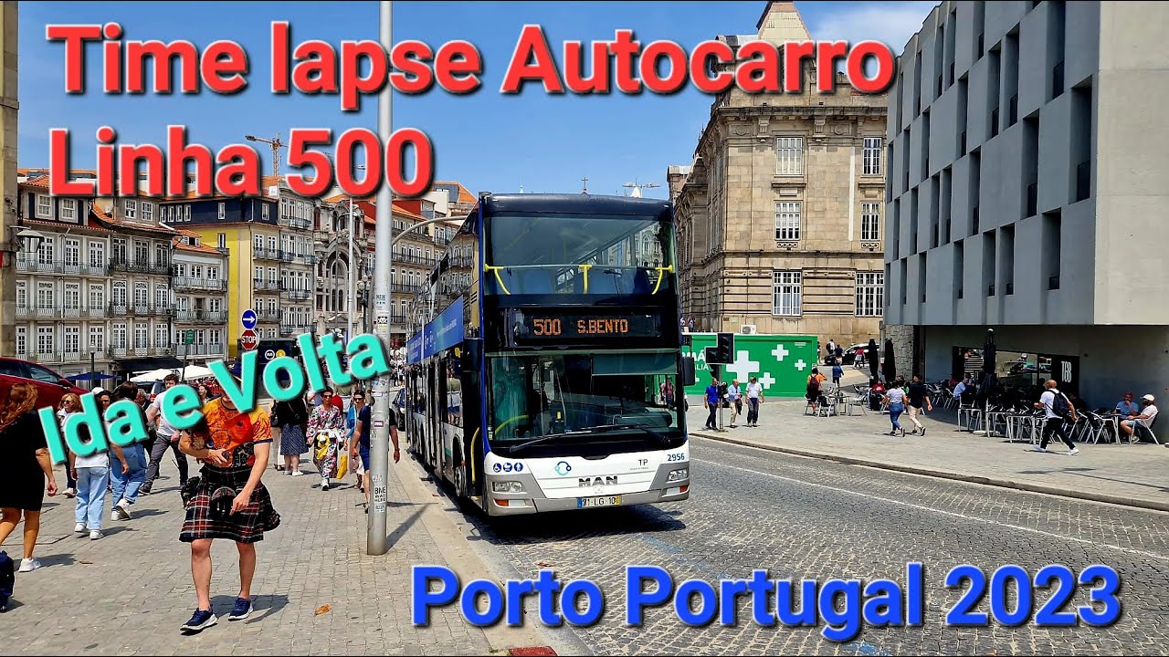 Time Lapse Autocarro linha 500 Porto Portugal - YouTube