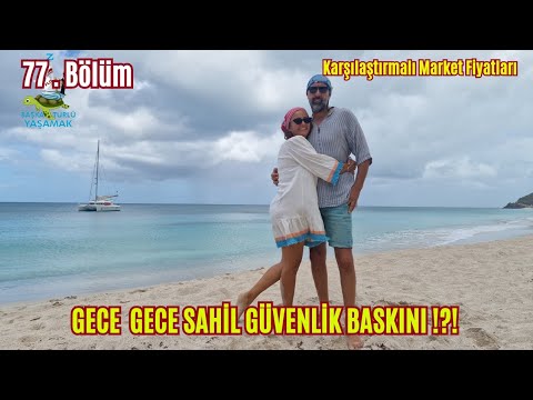 77.blm GECE GECE SAHİL GÜVENLİK BASKINI - KARAYİPLERDE karşılaştırmalı Market Fiyatları