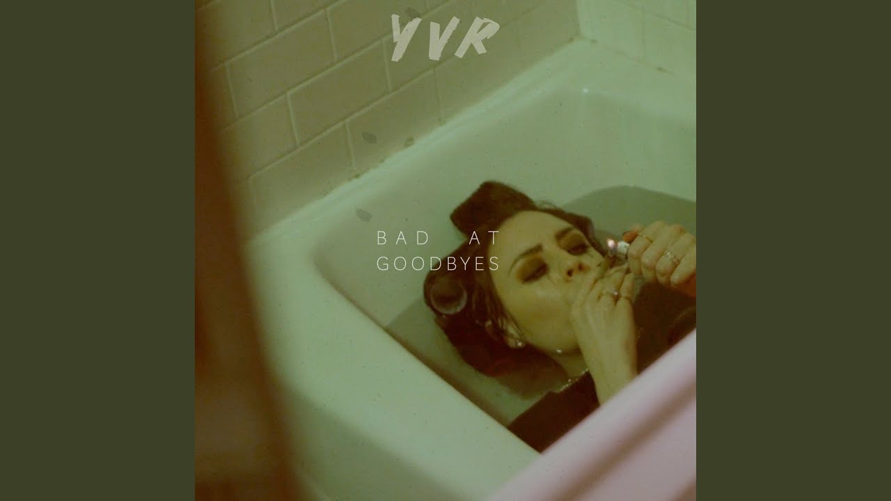 Bad at Goodbyes - YouTube Music