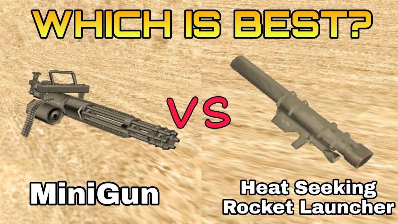 Heat Seeking Rocket Launcher vs MiniGun - GTA San Andreas ( Which Is ...