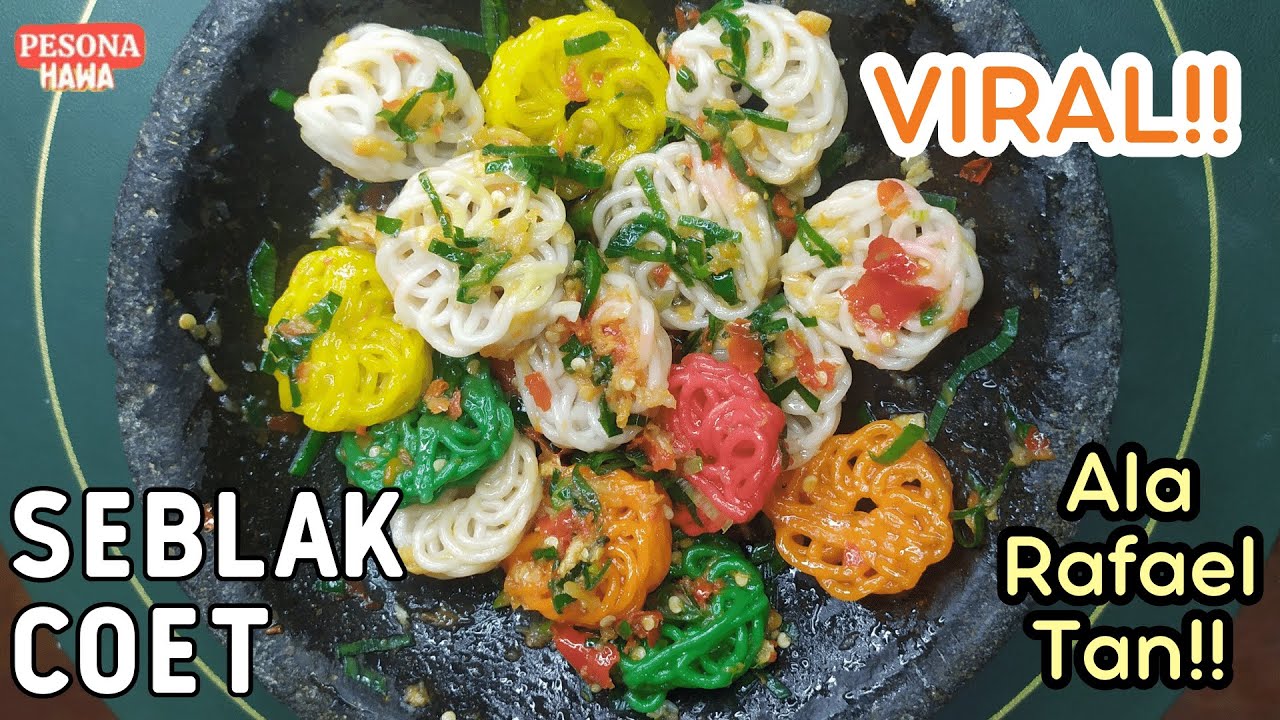 SEBLAK COET ALA MAMANG RAFAEL TAN DI TIKTOK - #1 SERI RESEP YANG LAGI ...