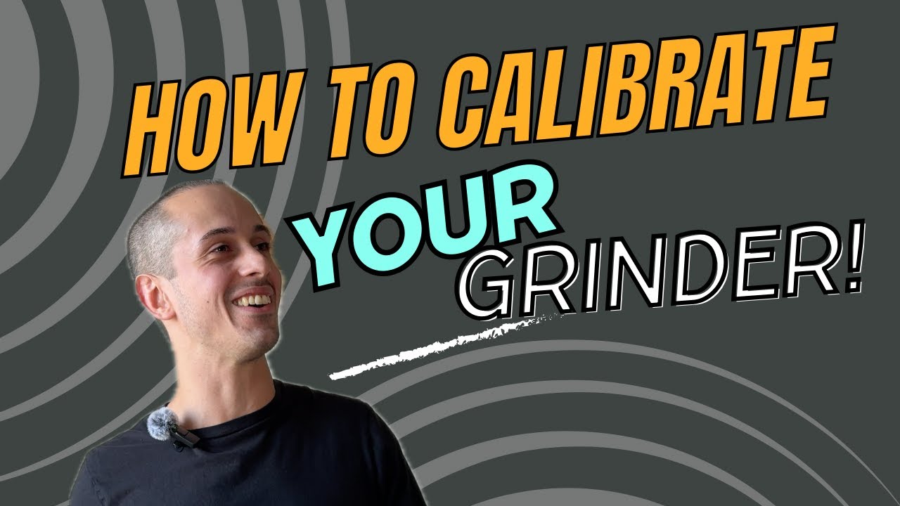 EP.23 | HOW TO CALIBRATE YOUR ESPRESSO GRINDER (FOR BEGINNERS) - YouTube