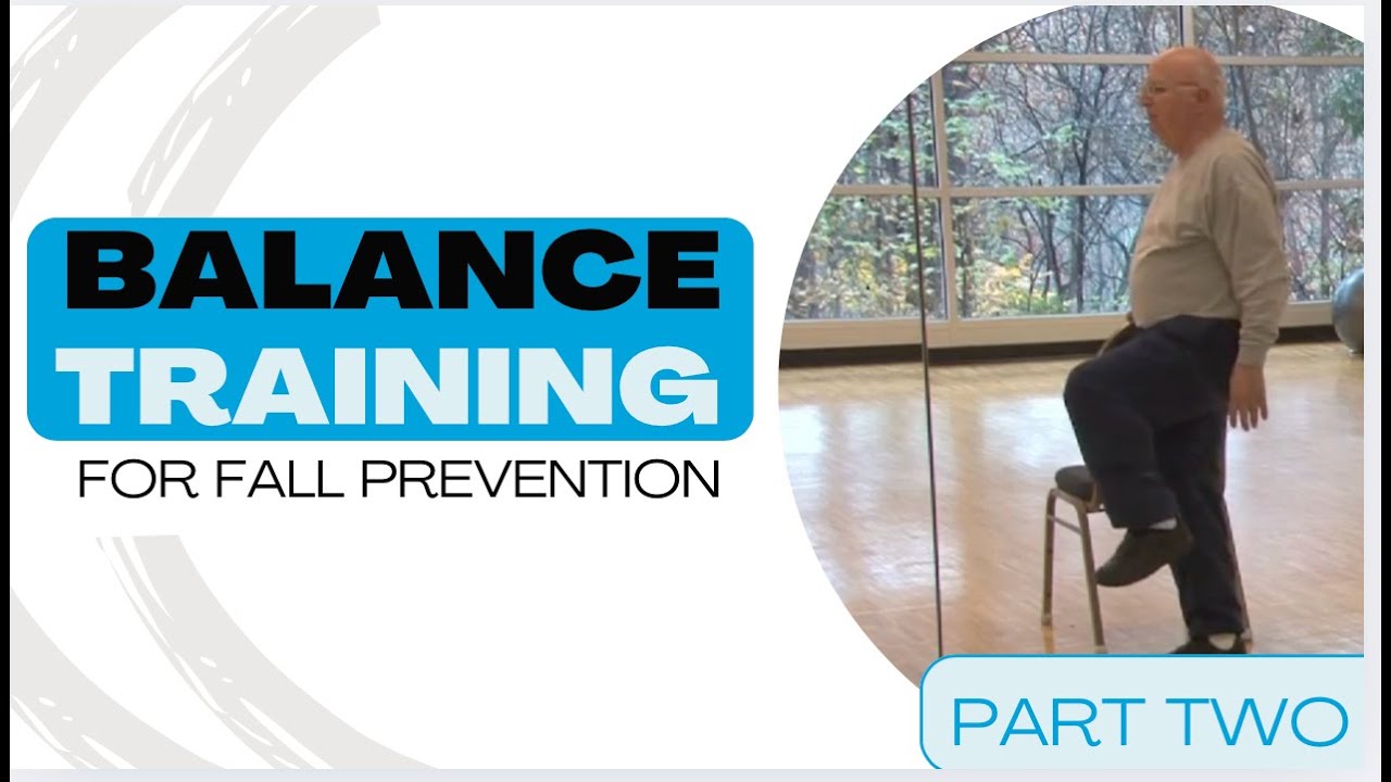 Balance Training for Fall Prevention: Part 2 - YouTube