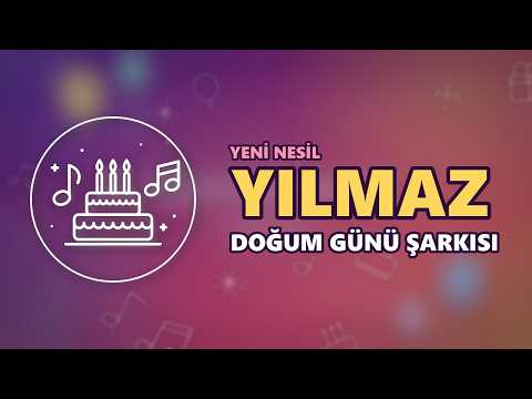 Yılmaz Doğum Günü Şarkısı 🎂 İyi Ki Doğdun Yılmaz | Yeni Nesil Doğum Günü Şarkısı