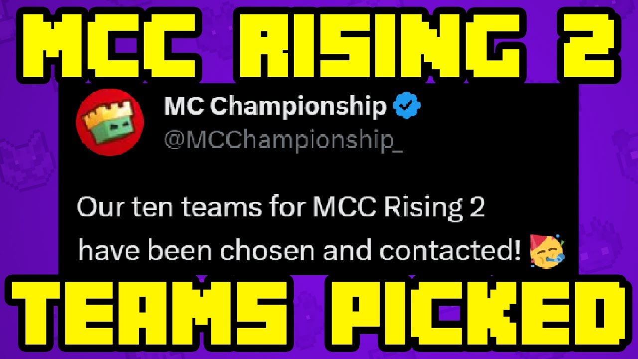 The MCC RISING 2 TEAMS Have Been Picked! - YouTube
