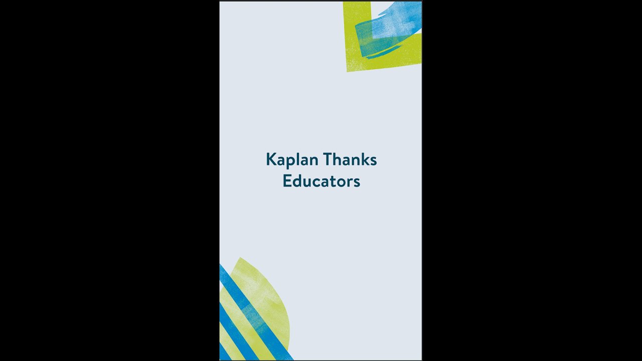 Thank You Educators! || Kaplan Celebrates Teacher Appreciation Week ...