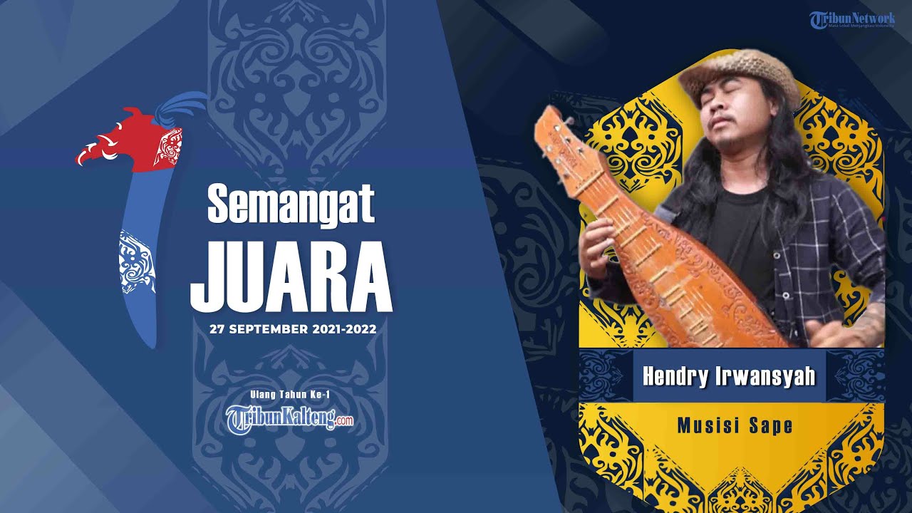 Hendry Irwansyah, Musisi Sape Kalimantan Tengah: Tribun Kalteng Semakin Mendunia Makin Oke - YouTube