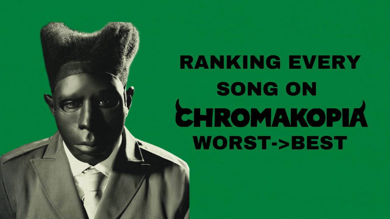 Ranking EVERY Song on Chromakopia From WORST to BEST - YouTube