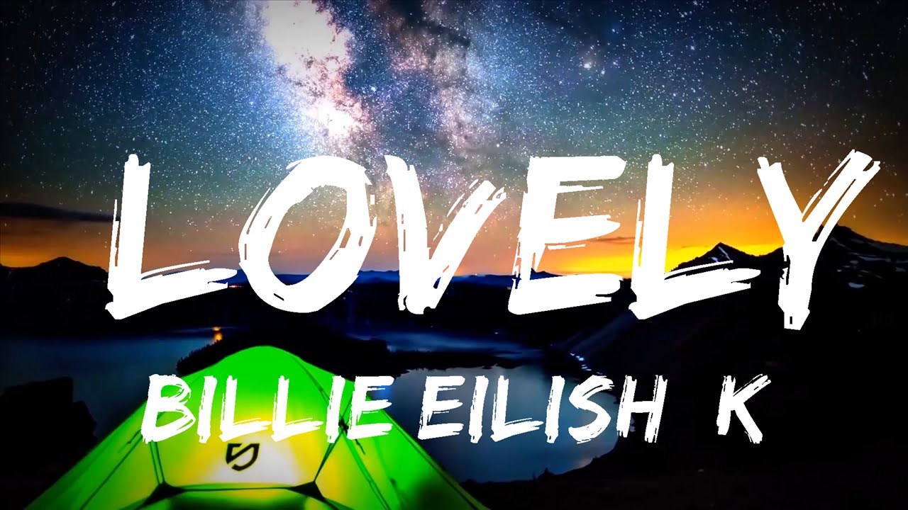 30 Mins | Billie Eilish, Khalid - lovely | Your Fav Music - YouTube