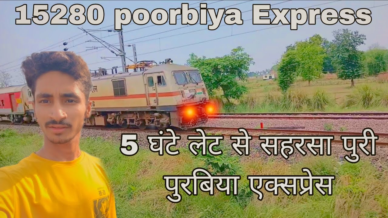 15280-POORABIYA EXPRESS ANAND VIHAR TRM (ANVT) TO SAHARSA JN (SHC ...