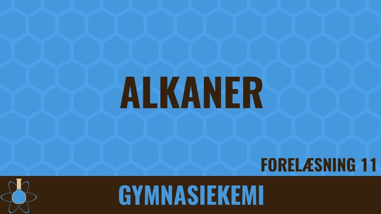 Organisk kemi og alkaner | Kemi C - 11 - YouTube