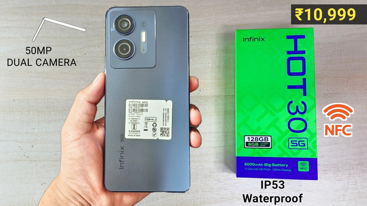 Infinix Hot 30 5g Unboxing & Review, NFC, IP53, 6000mAh Battery, 50MP ...