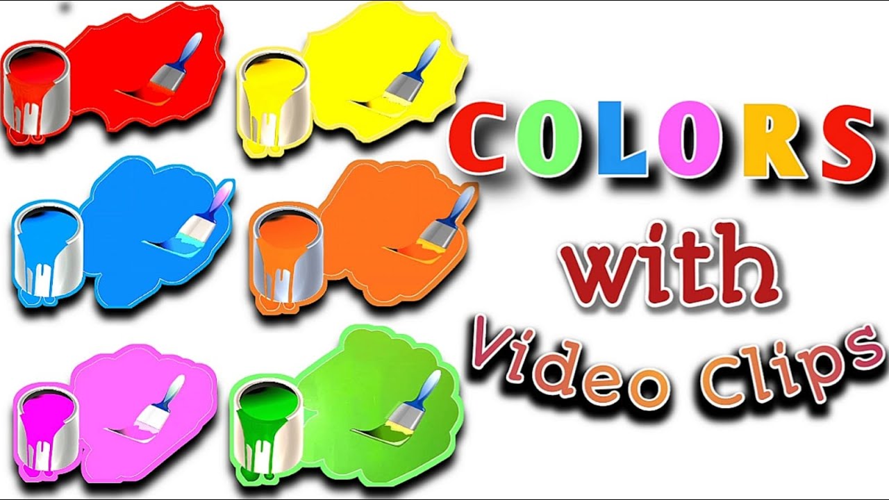 Learn Colors with Video Clips | Animated Video with Live Examples ...