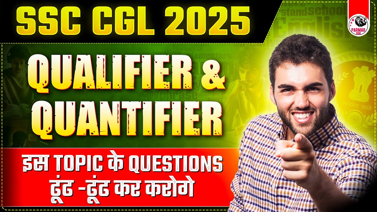 QUALIFIER AND QUANTIFIER FOR SSC CGL 2025 | ENGLISH BY PSP SIR | PARMAR SSC - YouTube
