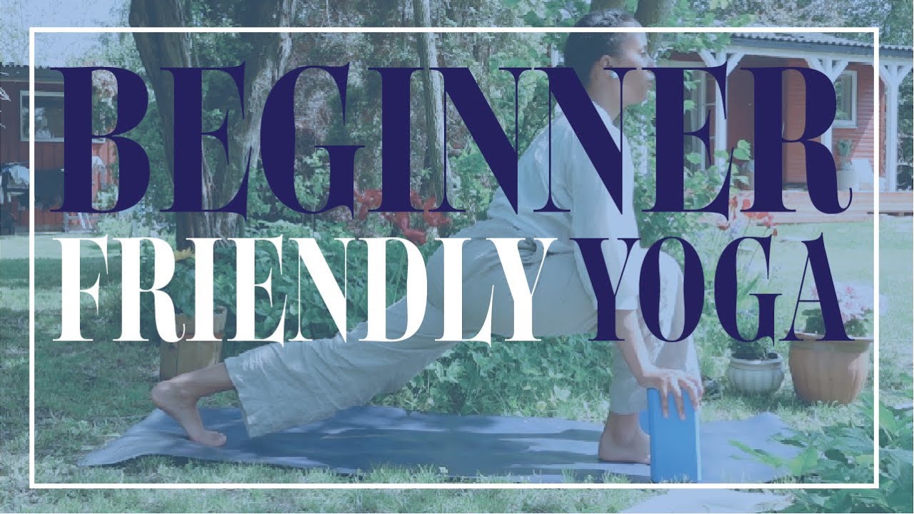 Beginner friendly yoga - 25 minute yoga class - YouTube