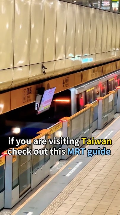 Master the Taiwan MRT台灣捷運搭乘: A Complete Guide to Riding with Ease! # ...