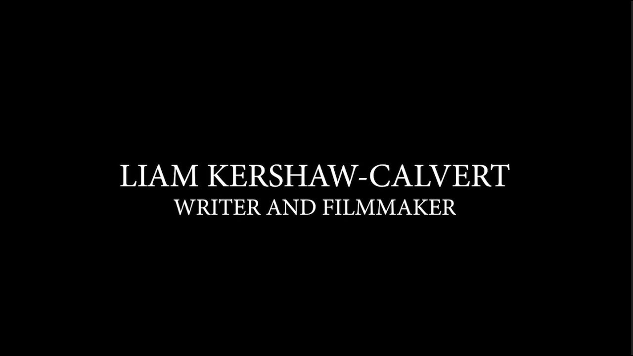 Liam Kershaw-Calvert - Welcome to my Channel - YouTube