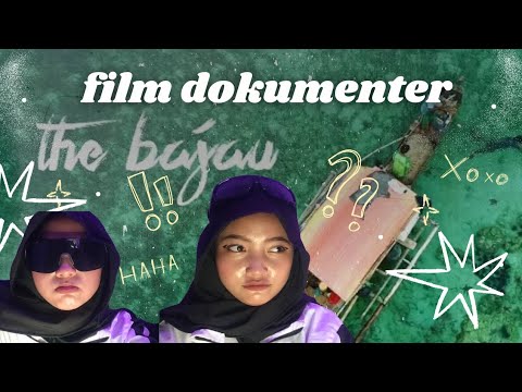 Review Film Dokumenter "The Bajau" #watchdoc oleh naaasyyaaa 🎬🔍📽📝📸🎞 ...