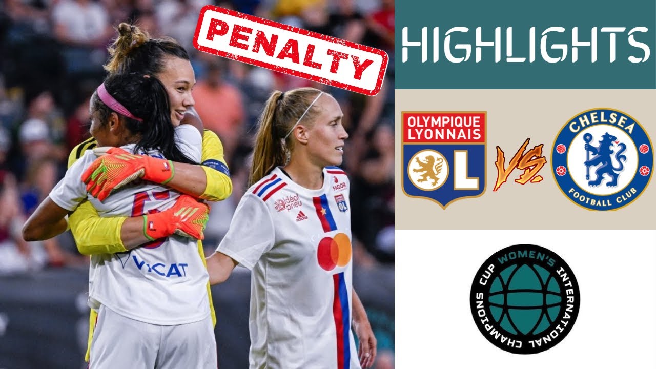 Penalty Shoot-Out | Lyon vs Chelsea Women's International Champions Cup ...