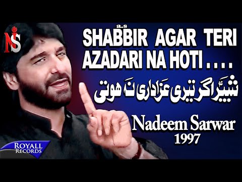 Nadeem Sarwar - Shabbir Ager Teri 1997