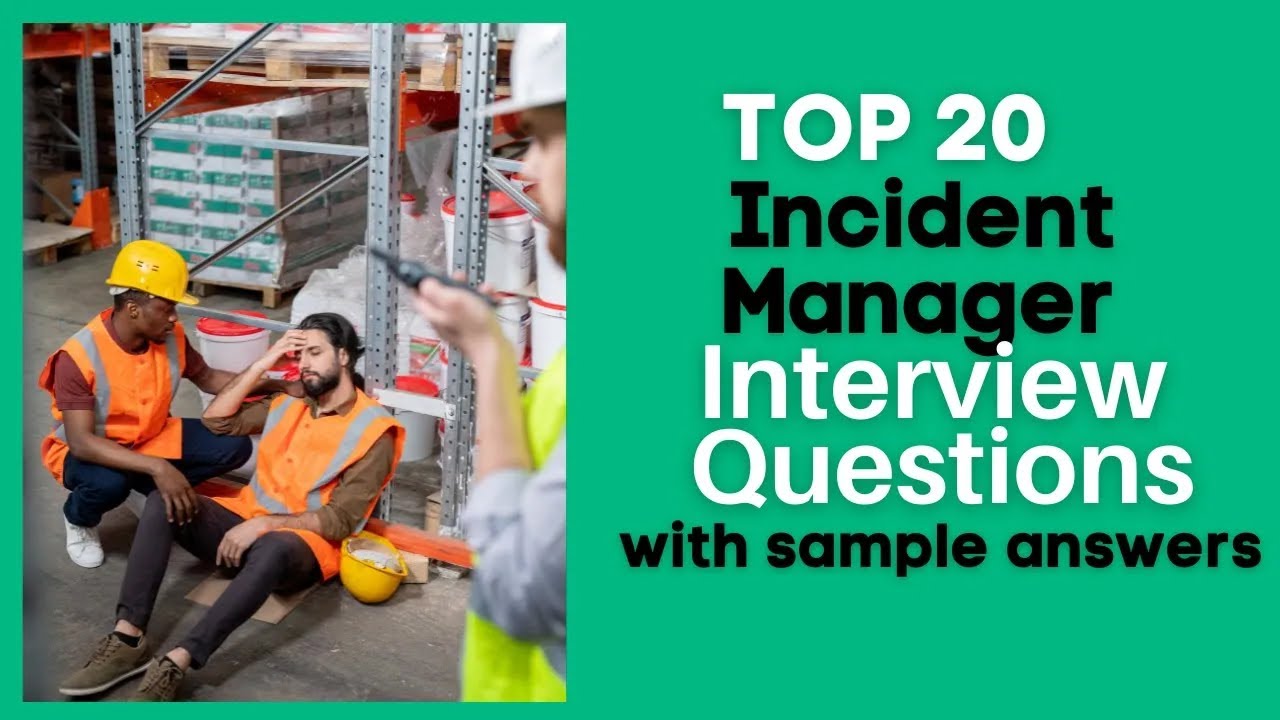 Incident Manager Interview Questions And Answers For 2025 YouTube incident-manager-interview-questions-and-answers-for-2025-youtube
