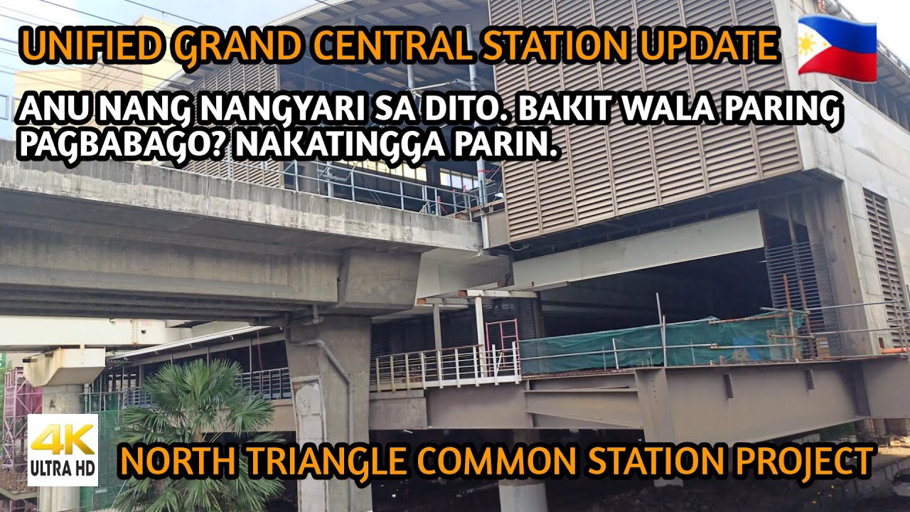 UNIFIED GRAND CENTRAL STATION/NORTH TRIANGLE COMMON STATION | MRT 3 and ...