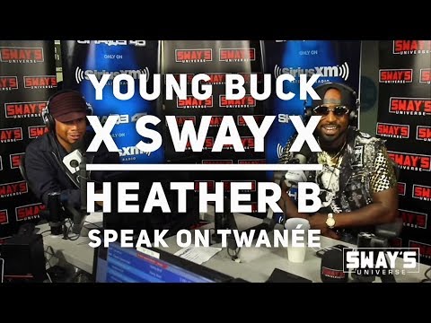 Young Buck Speaks With Sway and Heather B about Twanée - YouTube