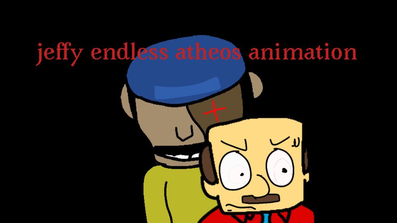 Jeffys endless Atheos animation - YouTube