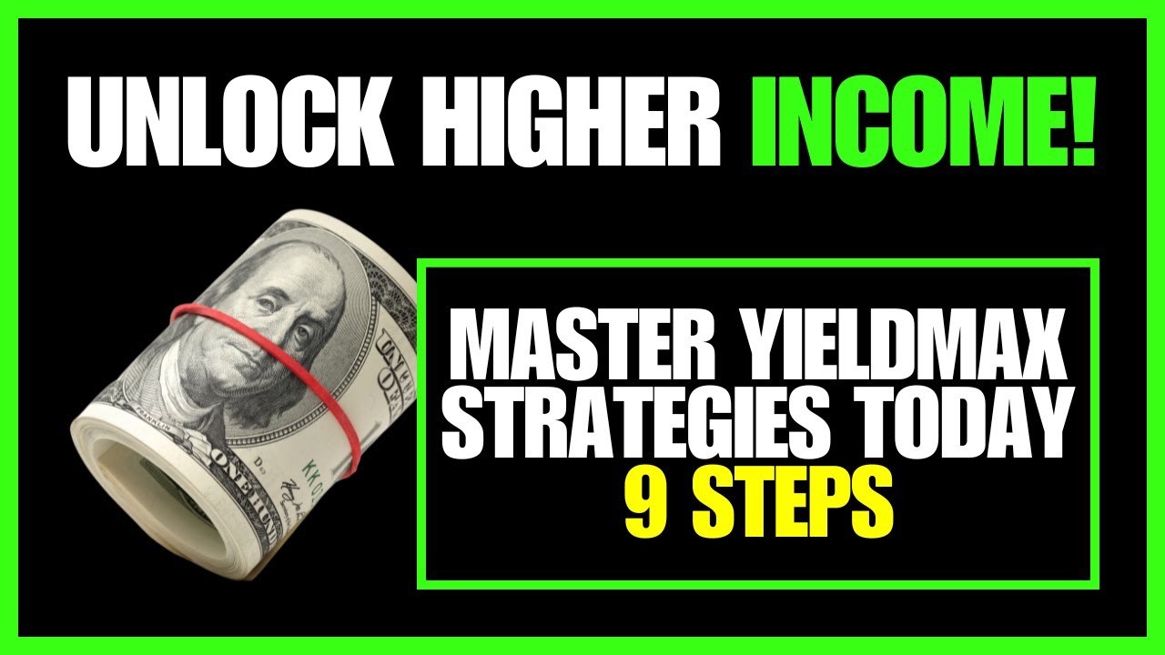 Unlock Higher Income: Master YieldMax Strategies Today! 🔥 - YouTube