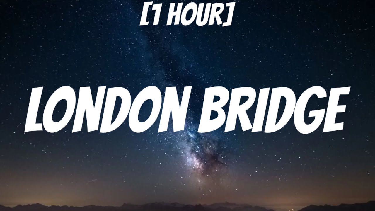 Fergie - London Bridge [1 HOUR/Lyrics] "When I come to the club, step ...