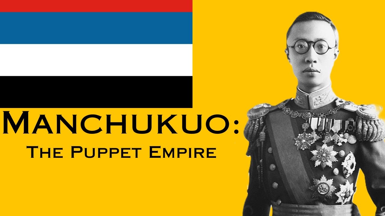 Manchukuo: The Puppet Empire - YouTube