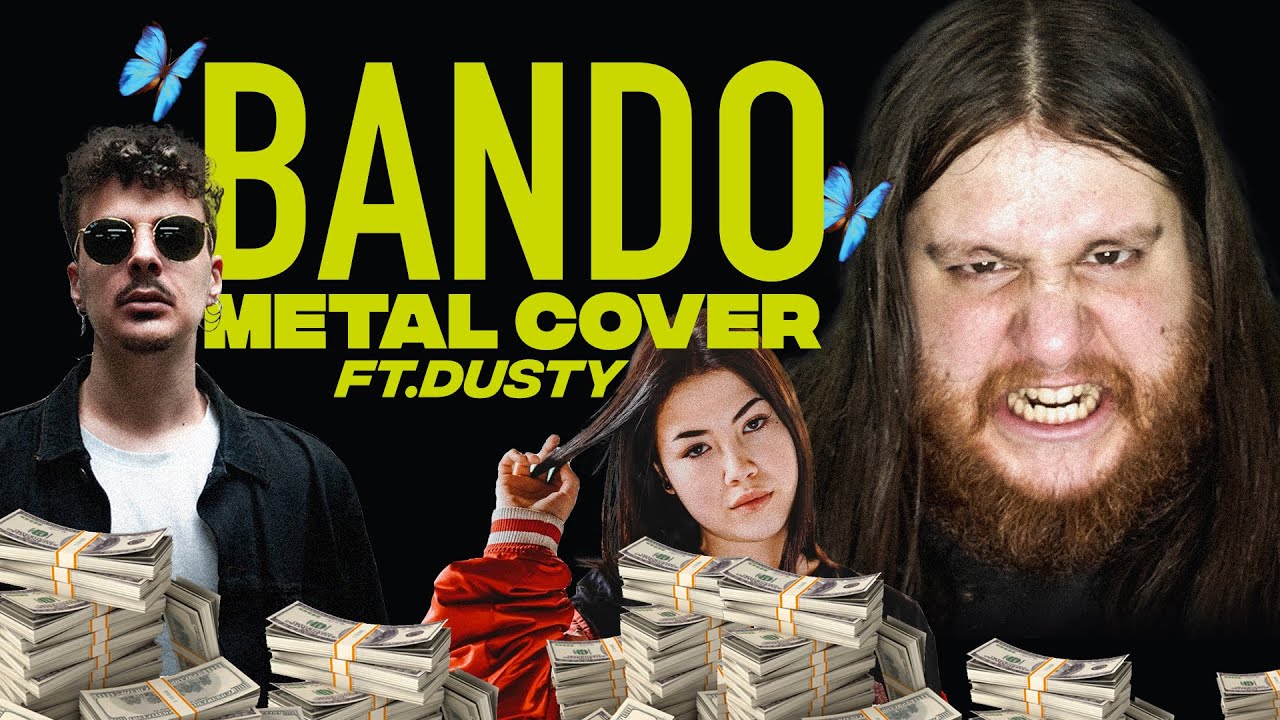 Anna - Bando [METAL VERSION] feat. @DusTyIsTasty - YouTube