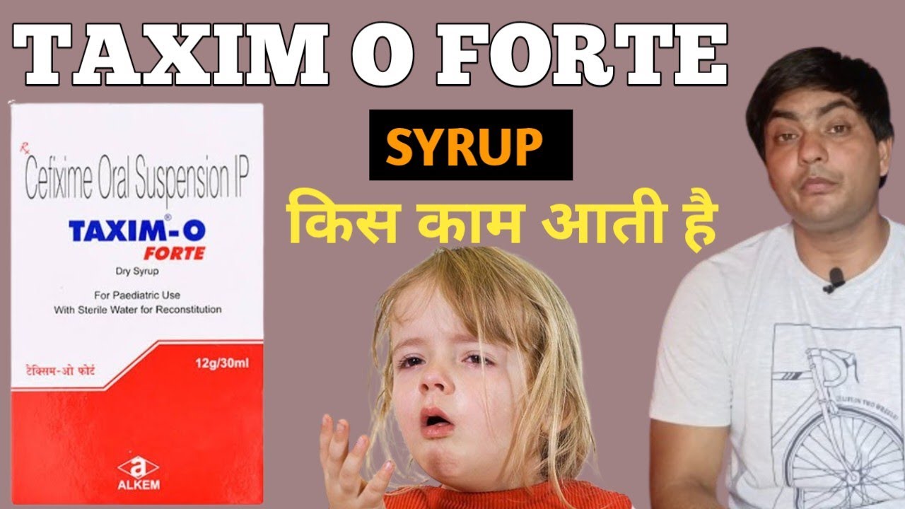 taxim o forte dry syrup | taxim o forte dry syrup uses in hindi | taxim ...