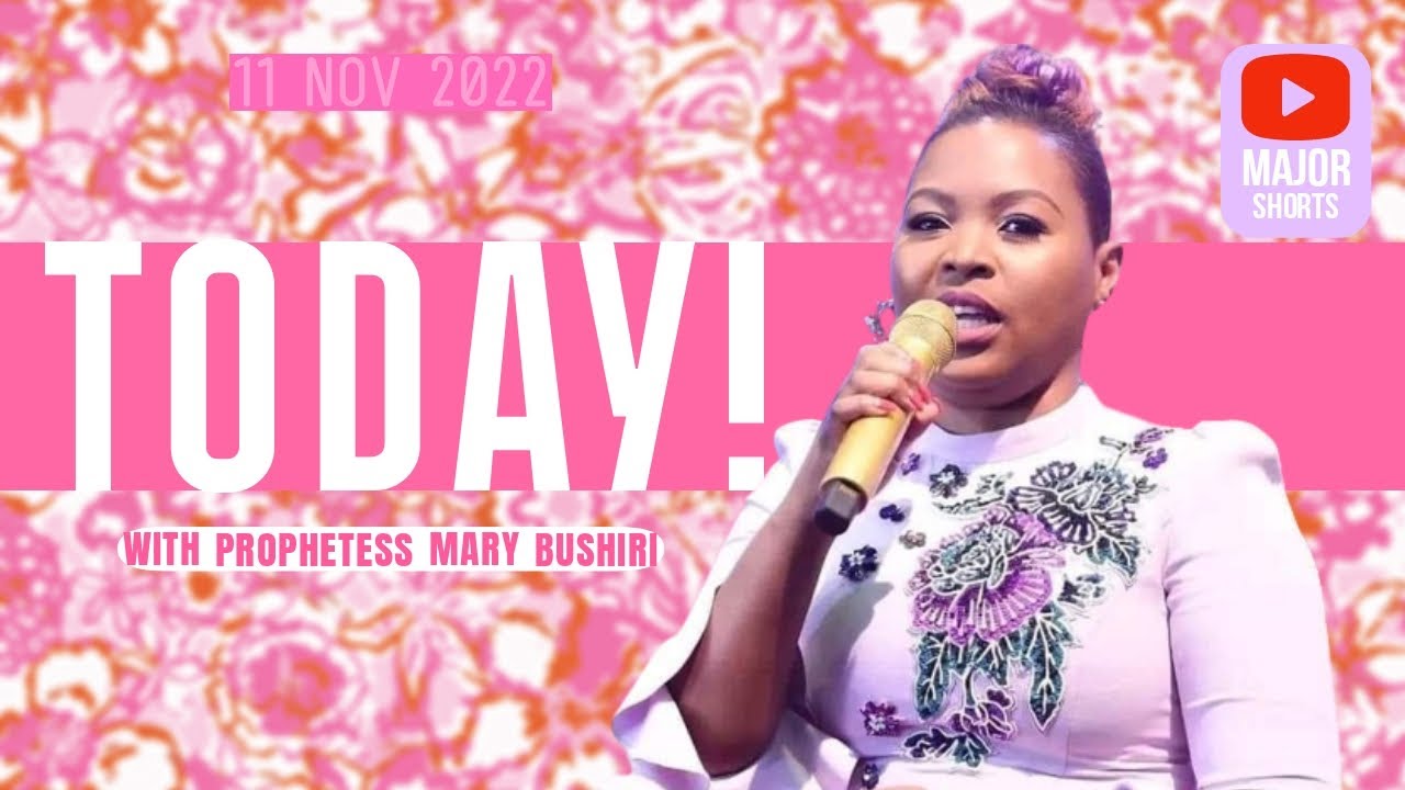 Today ! Prophetess Mary Bushiri - YouTube