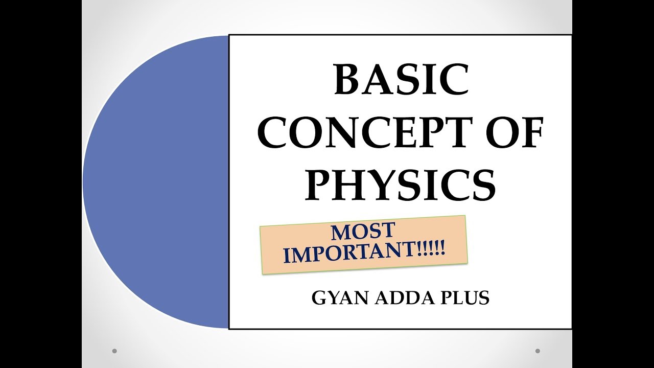 Basic Concept Of Physics (भौतिक विज्ञान ) Part-1 - YouTube