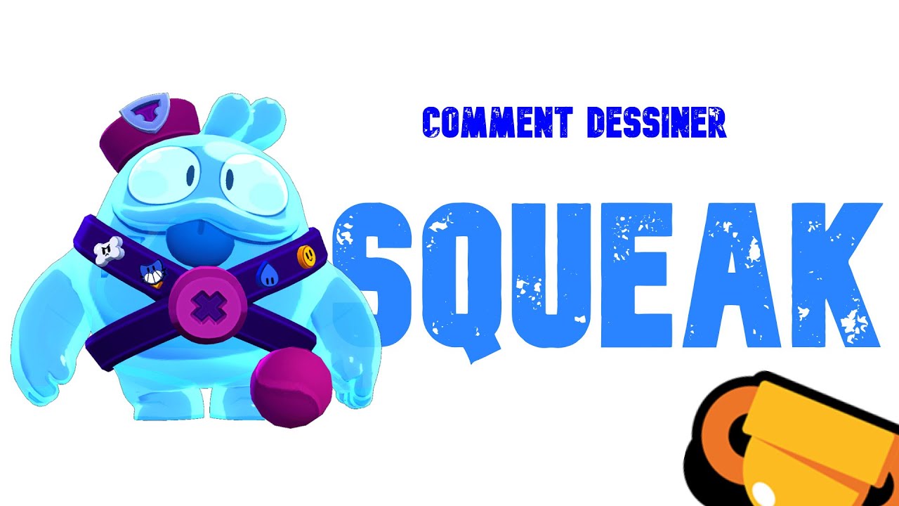 Comment Dessiner SQUEAK ? - How To Draw Squeak (NEW Brawler Brawl Stars ...