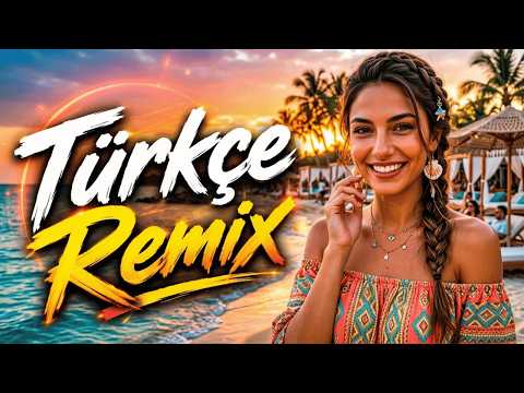 Türkçe Remix 2026 🌅 Golden Sunset Vibes | Turkish Summer Playlist